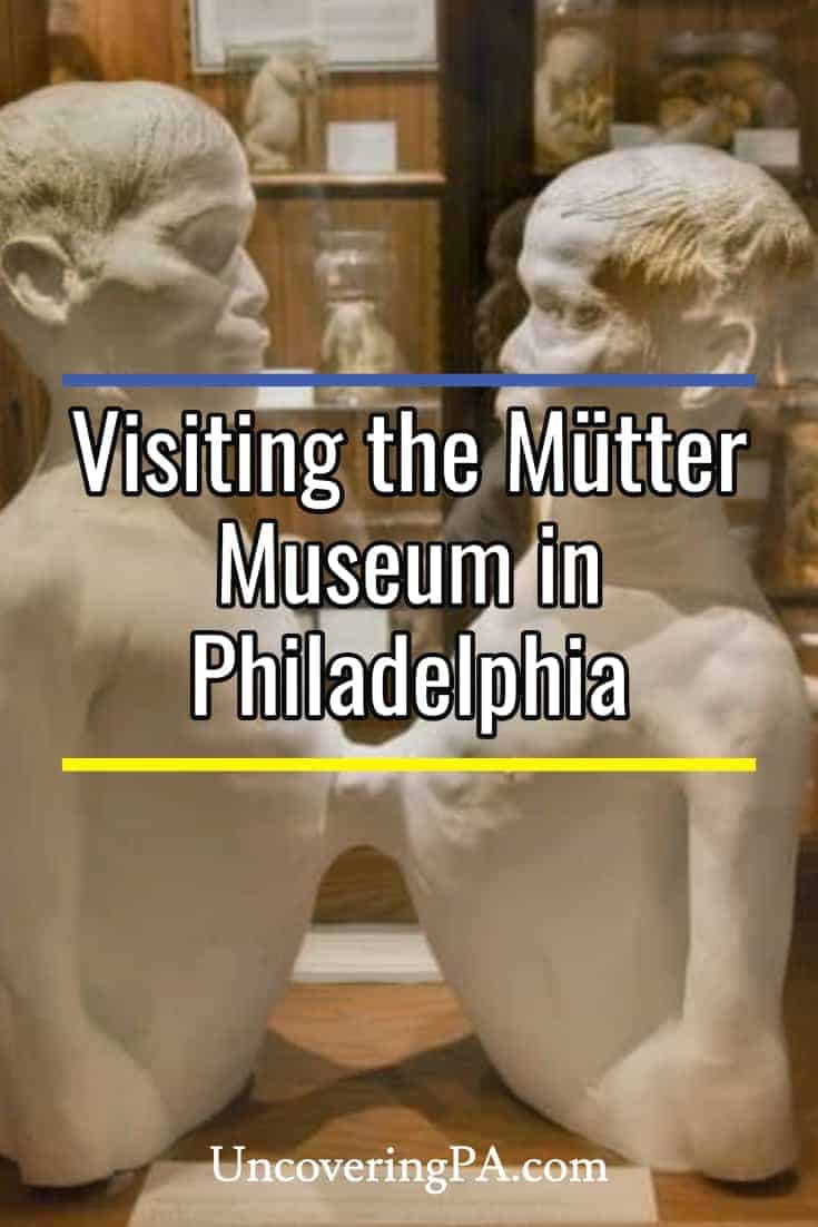 Visiting the Mütter Museum: Philly's Most Macabre Museum - Uncovering PA