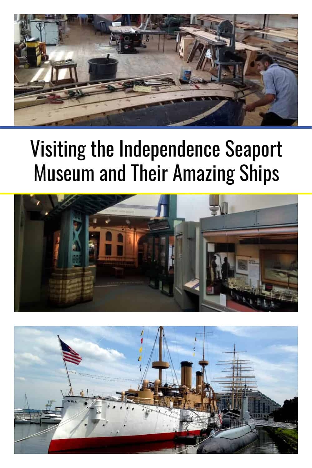 Visiting the Independence Seaport Museum and Their Amazing Ships ...