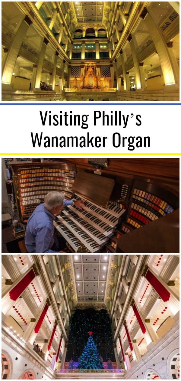 Visiting Philly's Wanamaker Organ: The Largest, Functional Pipe Organ ...