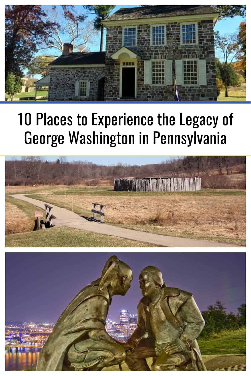 10 Places to Experience George Washington in Pennsylvania - UncoveringPA