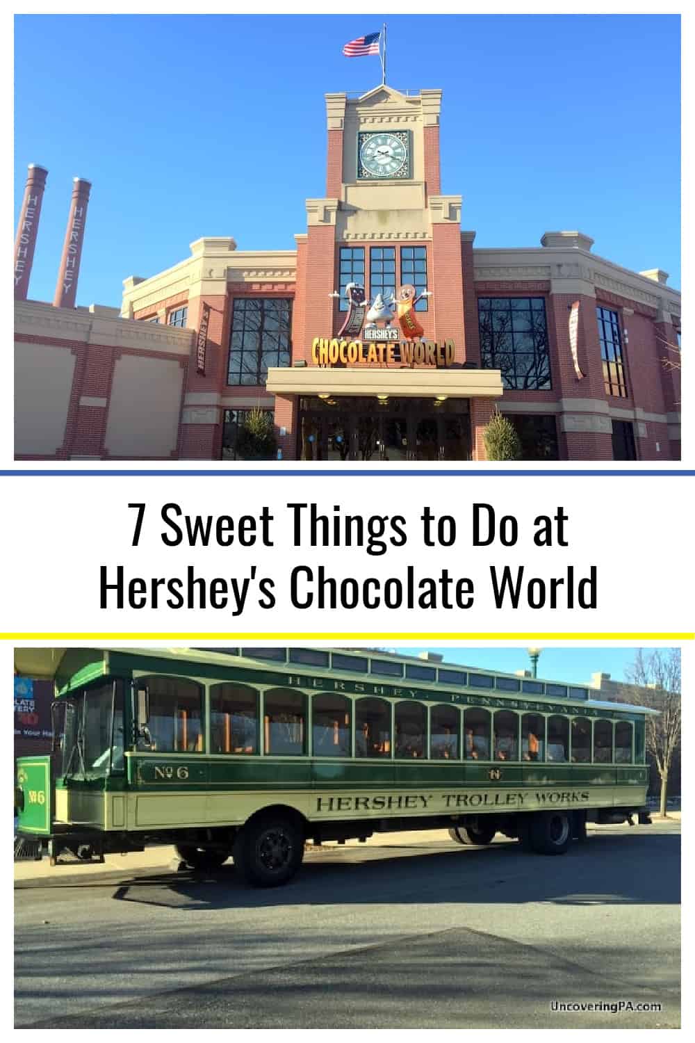 7 Sweet Things to Do at Hershey's Chocolate World - Uncovering PA