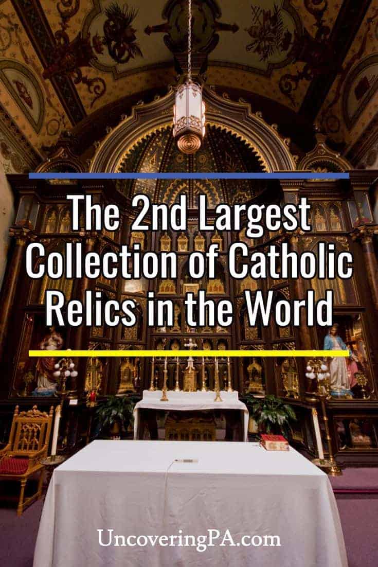 Visiting the World's Second Largest Collection of Catholic Relics at St ...