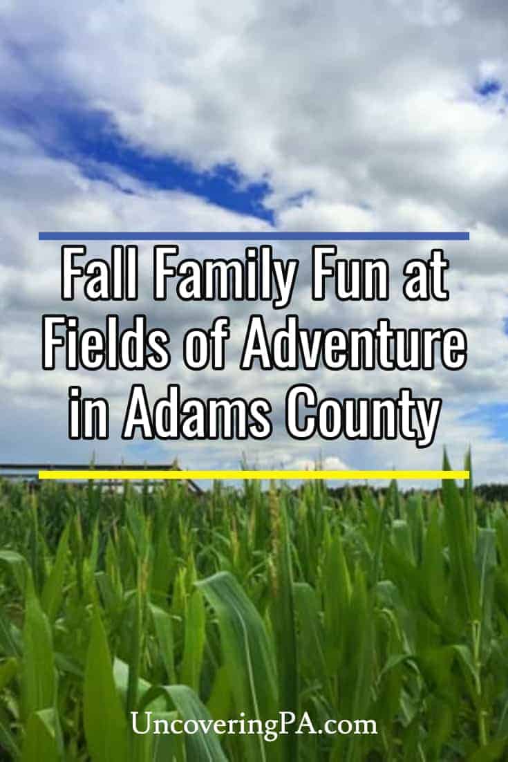 Fall Family Fun at Fields of Adventure in Adams County, PA