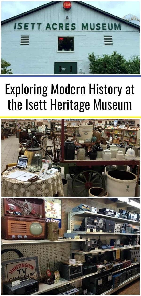 Exploring Modern History at the Isett Heritage Museum in Huntingdon ...