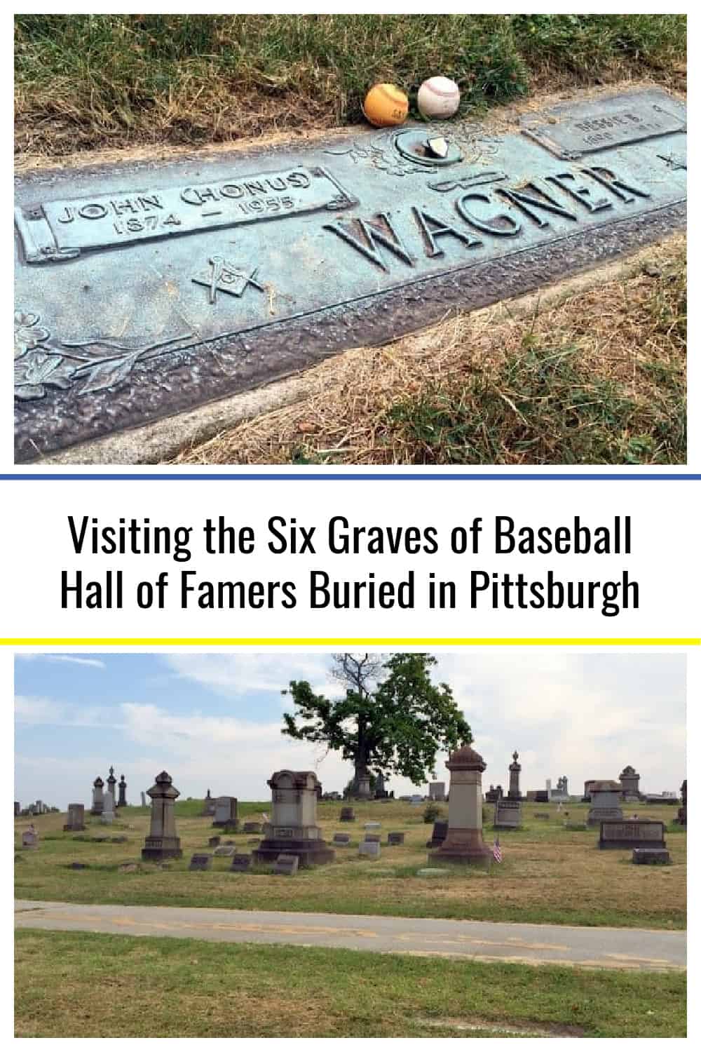 Visiting the Six Baseball Hall of Famers Buried in Pittsburgh,PA
