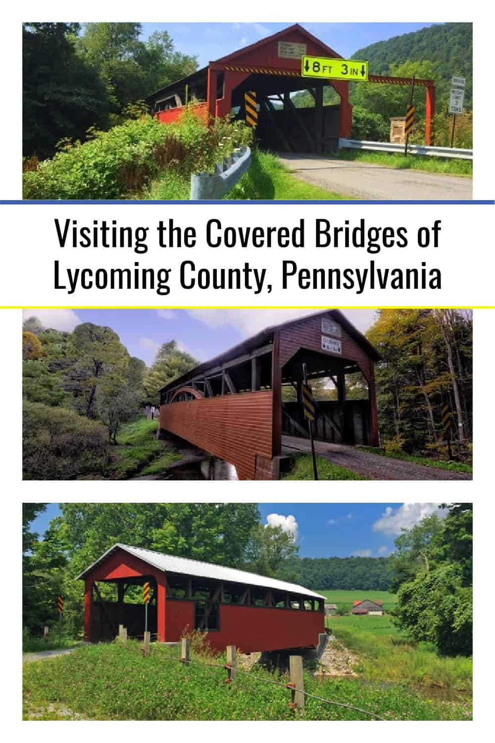 Visiting the Covered Bridges of Lycoming County, PA