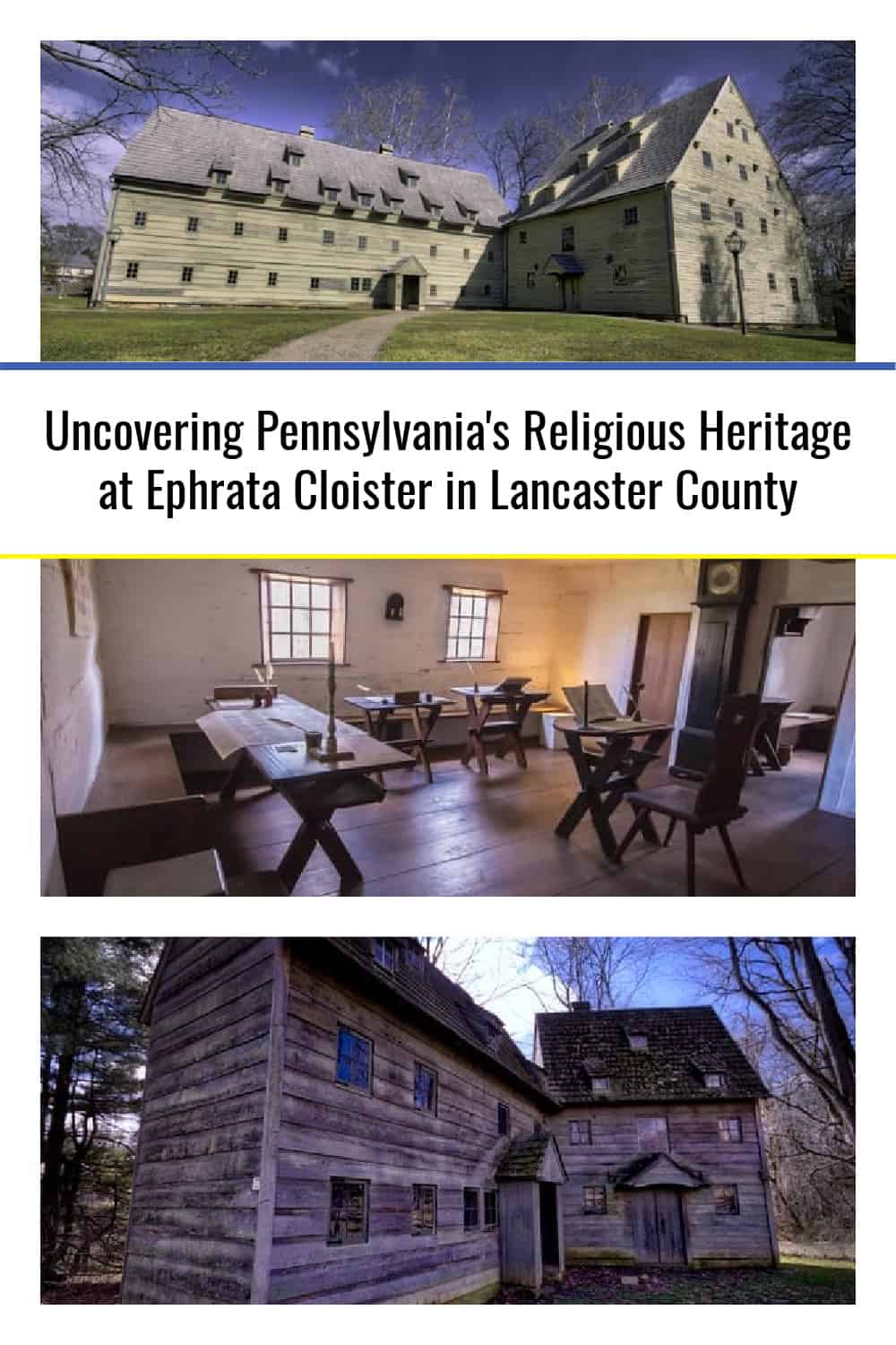 Uncovering Pennsylvania's Religious Heritage at Ephrata Cloister in ...
