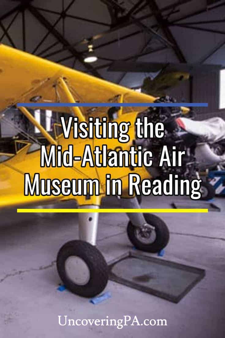 Learning About Aviation History at the Mid-Atlantic Air Museum in ...