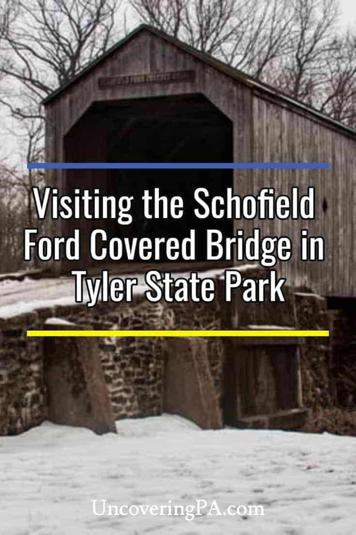 Visiting Schofield Ford Covered Bridge in Tyler State Park - Uncovering PA