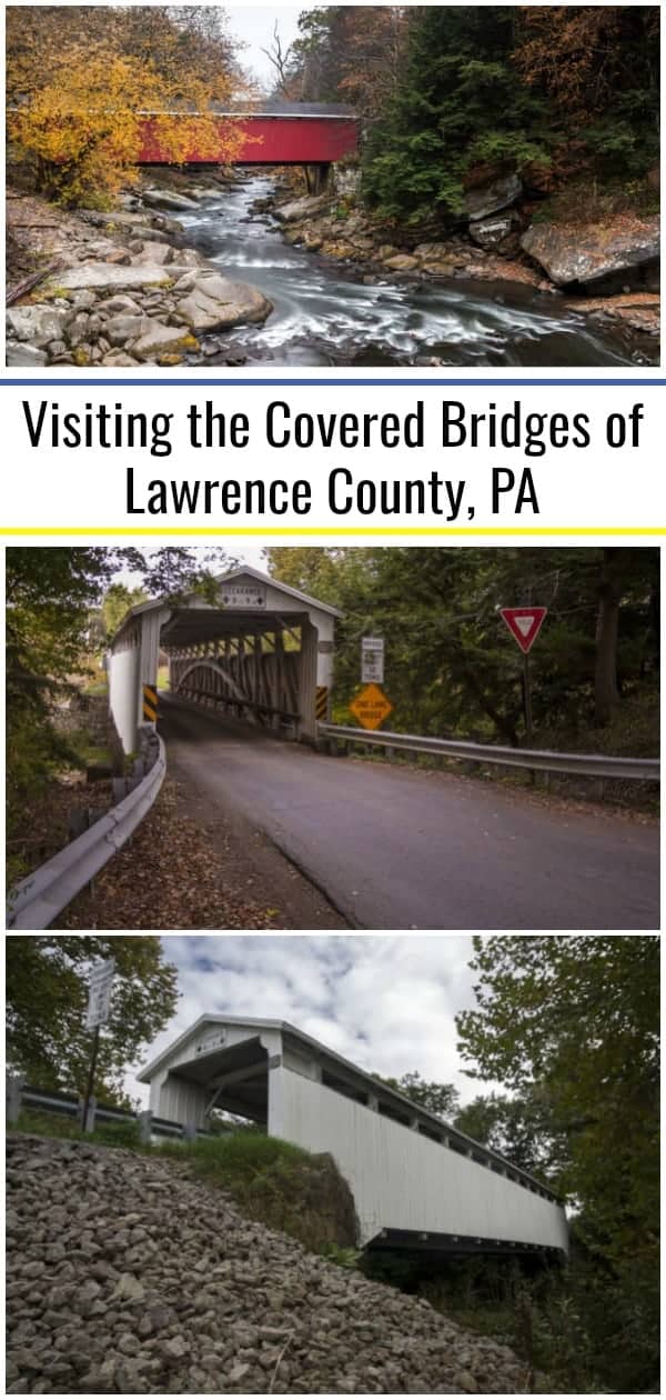 Visiting the Covered Bridges of Lawrence County, Pennsylvania ...