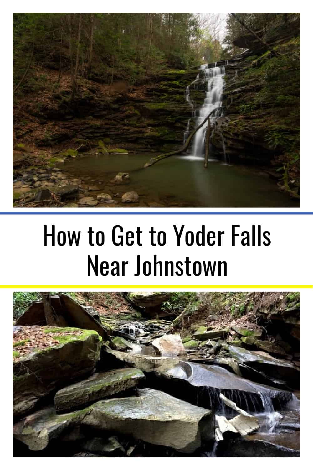 How to Get to Yoder Falls Near Johnstown - Uncovering PA