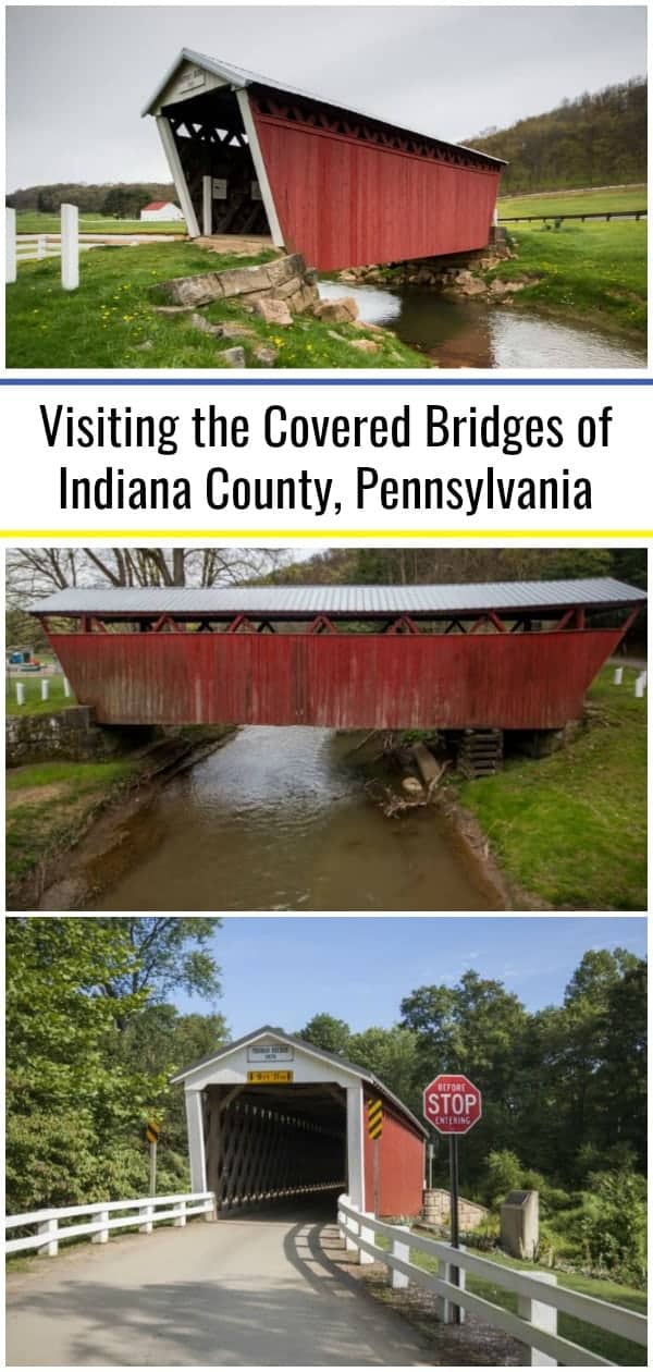 Visiting the Covered Bridges of Indiana County, Pennsylvania ...