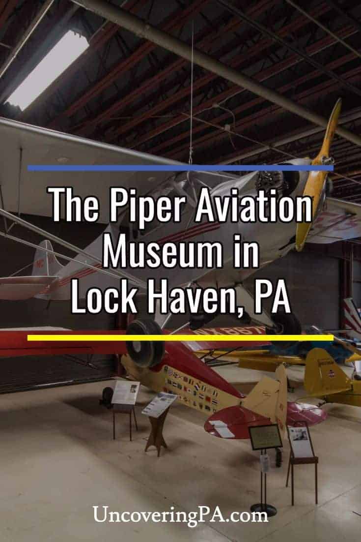 Exploring the Piper Aviation Museum in Lock Haven, Pennsylvania ...