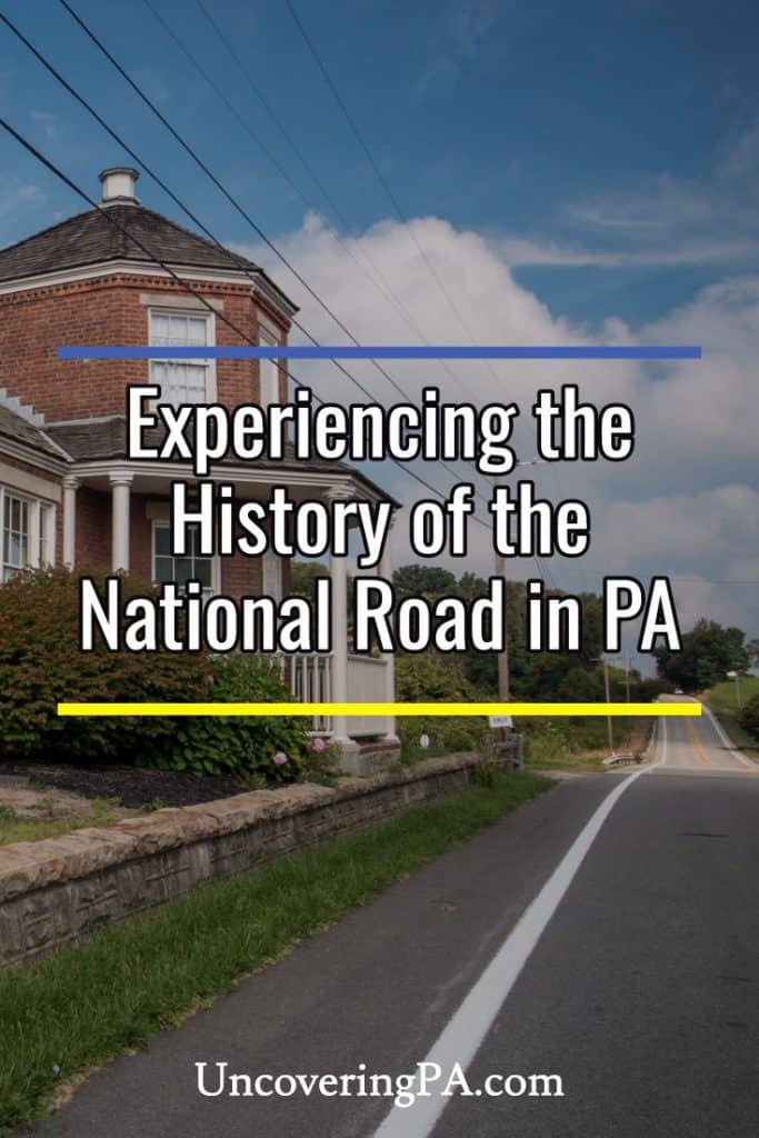 Experiencing the History of the National Road Heritage Corridor in ...