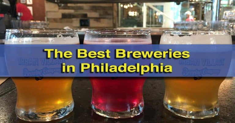 10 of the Best Philadelphia Breweries for Beer Lovers - Uncovering PA