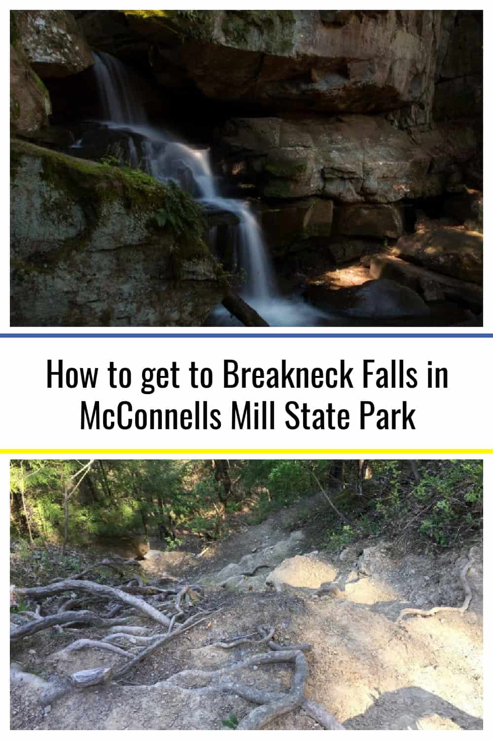 How to get to Breakneck Falls in McConnells Mill State Park - Uncovering PA