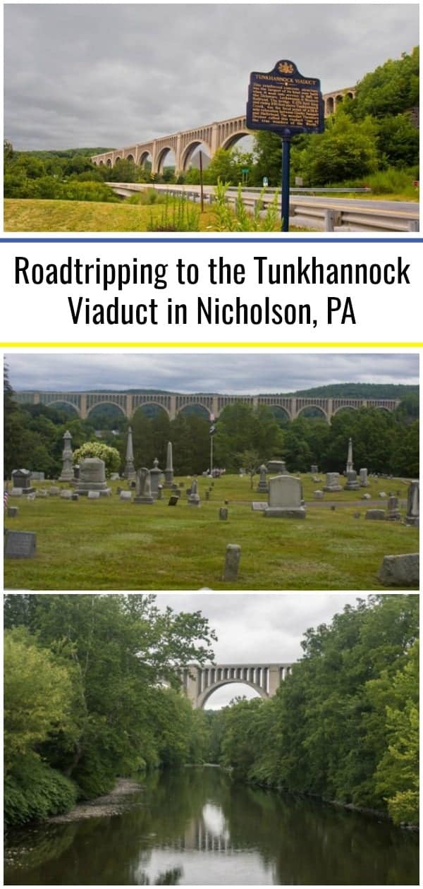 Roadtripping to the Imposing Tunkhannock Viaduct in Nicholson, PA ...