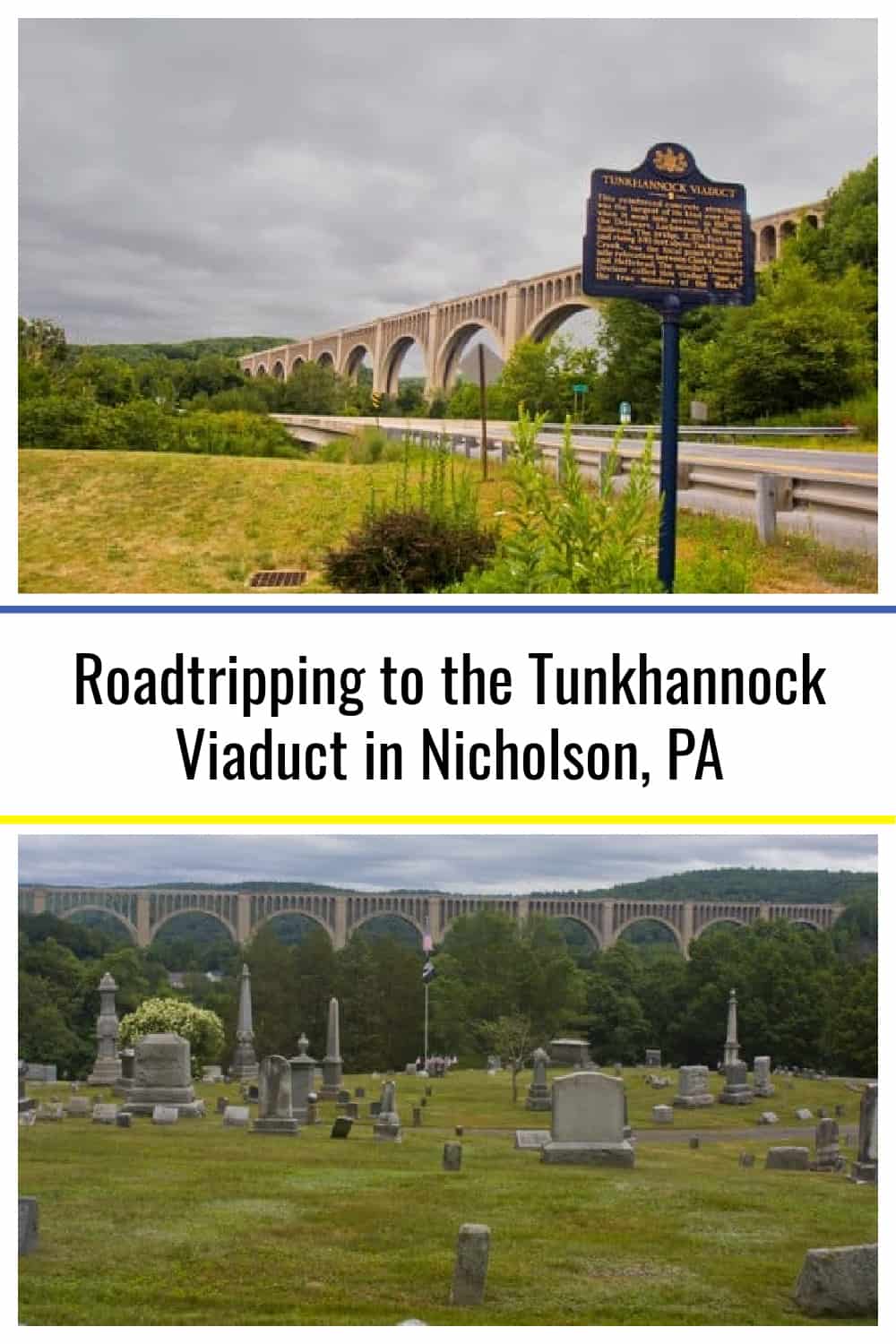 Roadtripping to the Imposing Tunkhannock Viaduct in Nicholson, PA ...