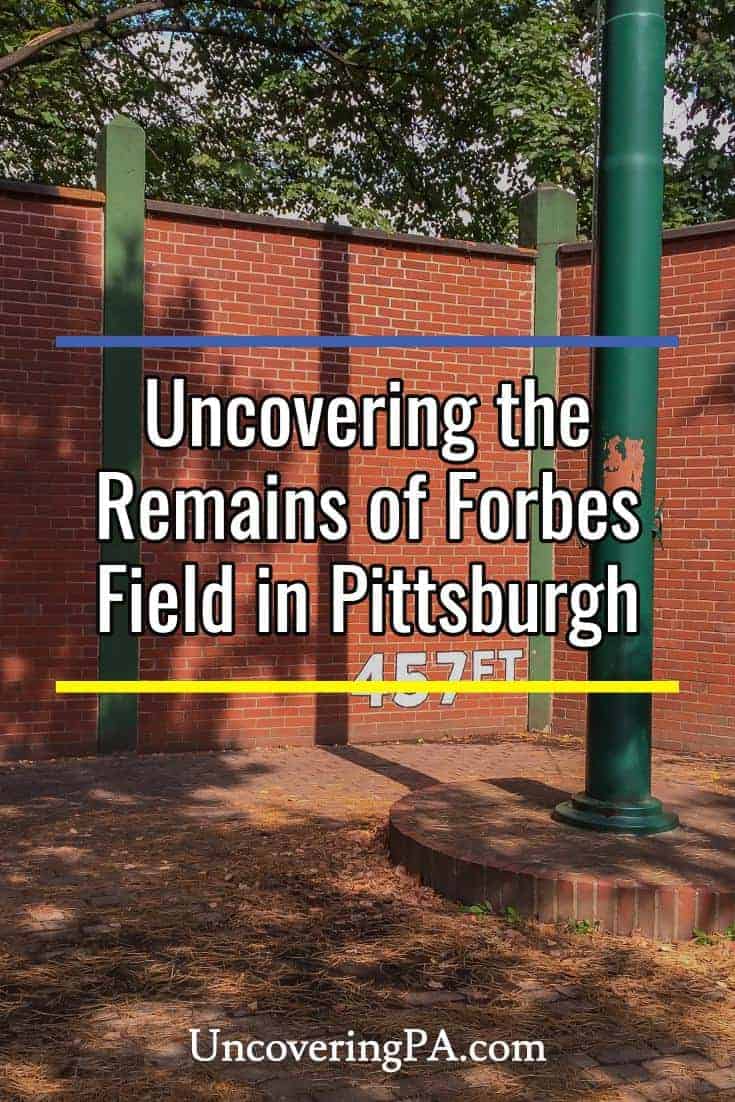 Uncovering the Remnants of Forbes Field in Pittsburgh - Uncovering PA