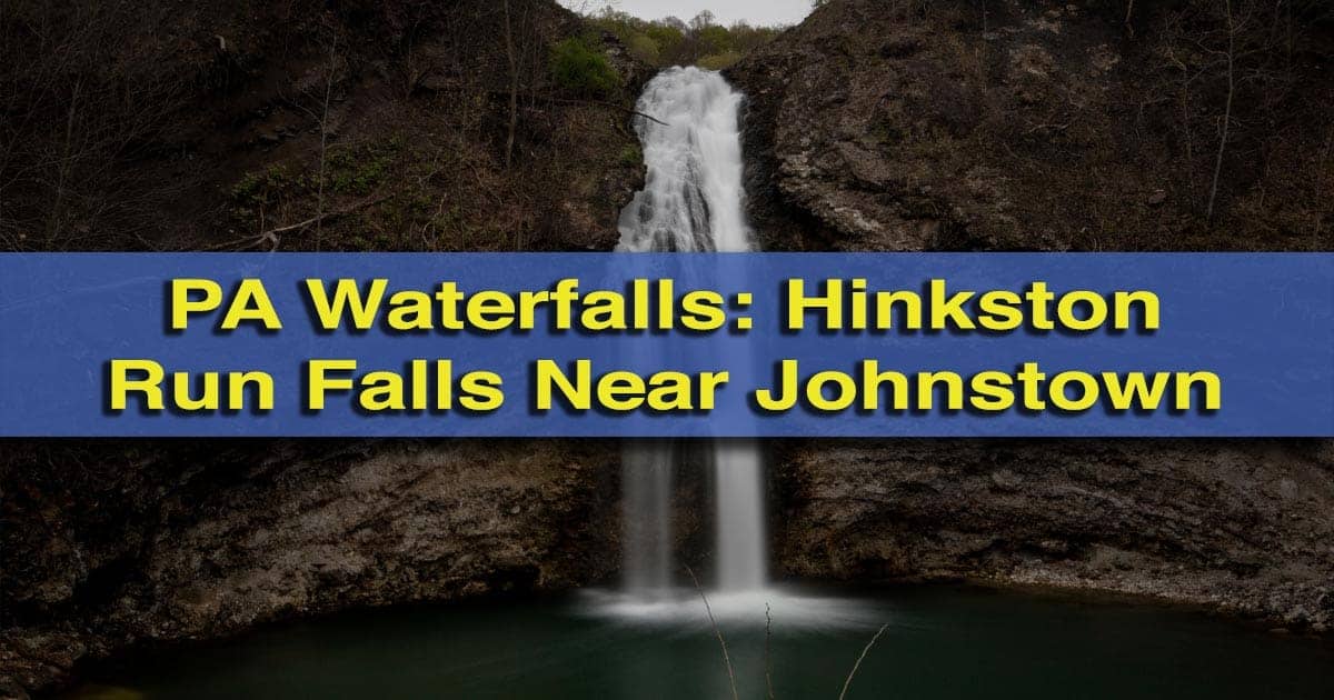 Pennsylvania Waterfalls: How to Get to Hinkston Run Falls Near ...