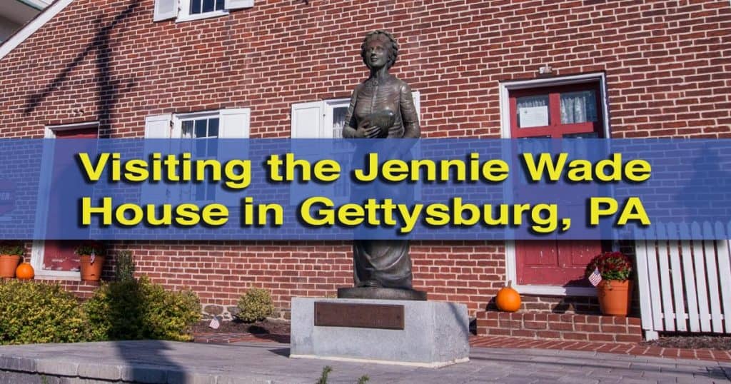 Exploring Tragic History at the Jennie Wade House in Gettysburg ...