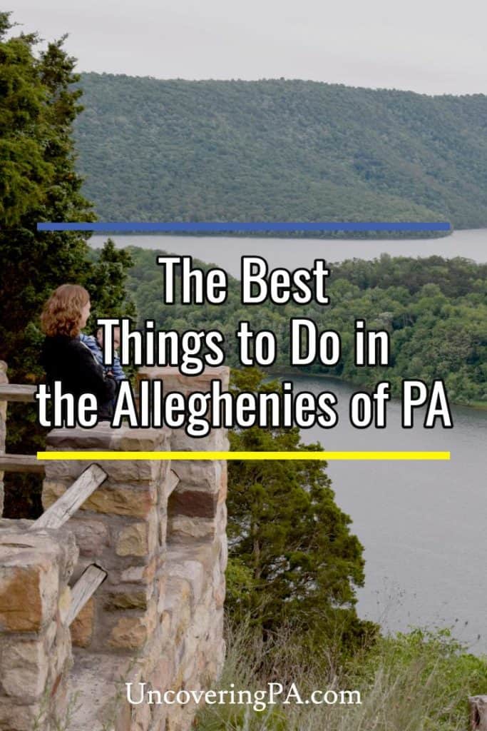 The Best Things to Do in the Alleghenies of Pennsylvania - UncoveringPA