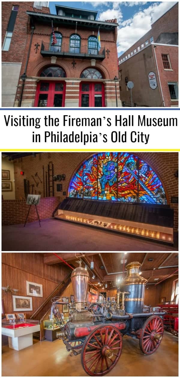 Visiting the Fireman's Hall Museum in Philadelpia's Old City ...