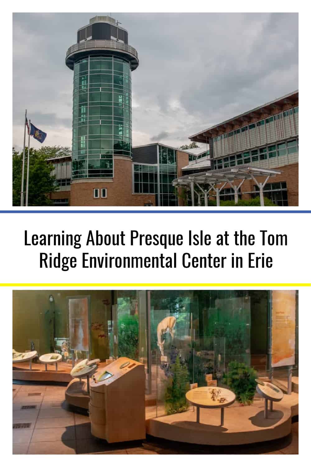 Learning About Presque Isle at the Tom Ridge Environmental Center in ...