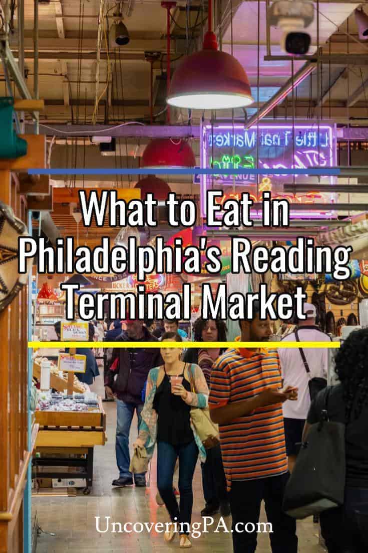 Where to Eat at Reading Terminal Market in Philadelphia - Uncovering PA