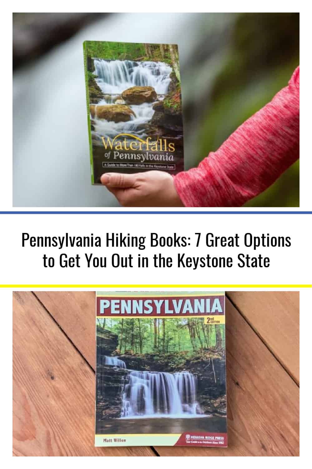Pennsylvania Hiking Books: 7 Great Options to Get You Out in the ...