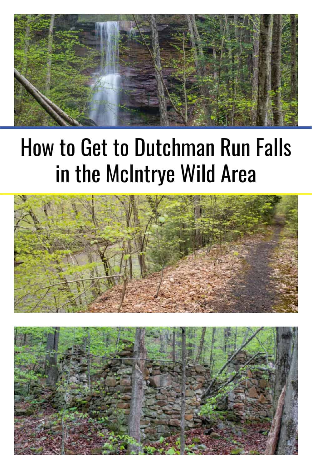 How to Get to Dutchman Run Falls in the McIntrye Wild Area - Uncovering PA