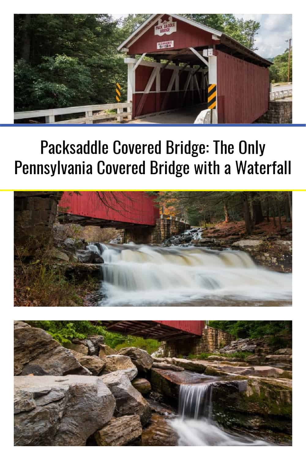 Packsaddle Covered Bridge: The Only Pennsylvania Covered Bridge with a ...
