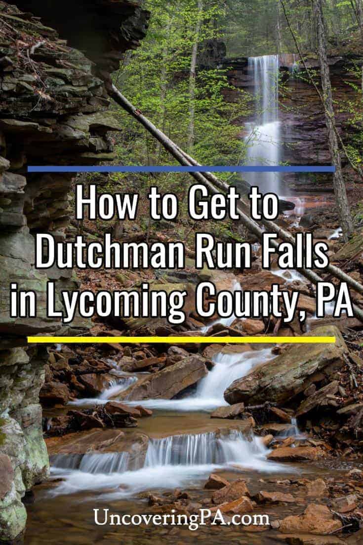 How to Get to Dutchman Run Falls in the McIntrye Wild Area - Uncovering PA
