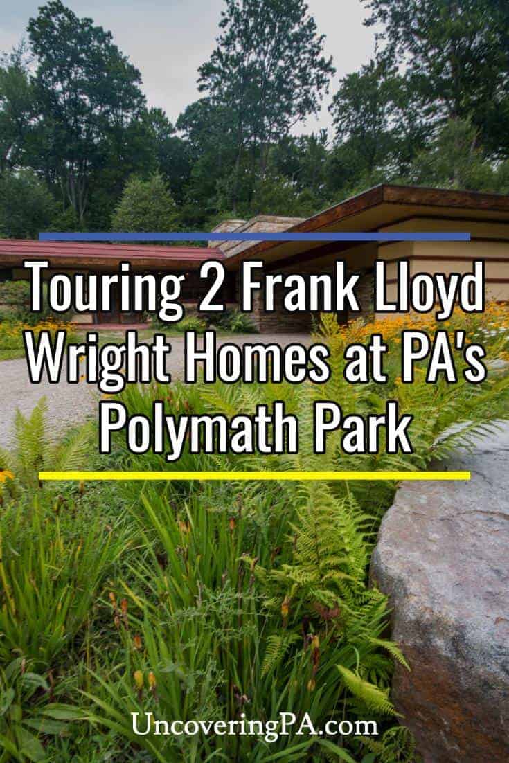 Touring the Frank Lloyd Wright Homes at Polymath Park - Uncovering PA
