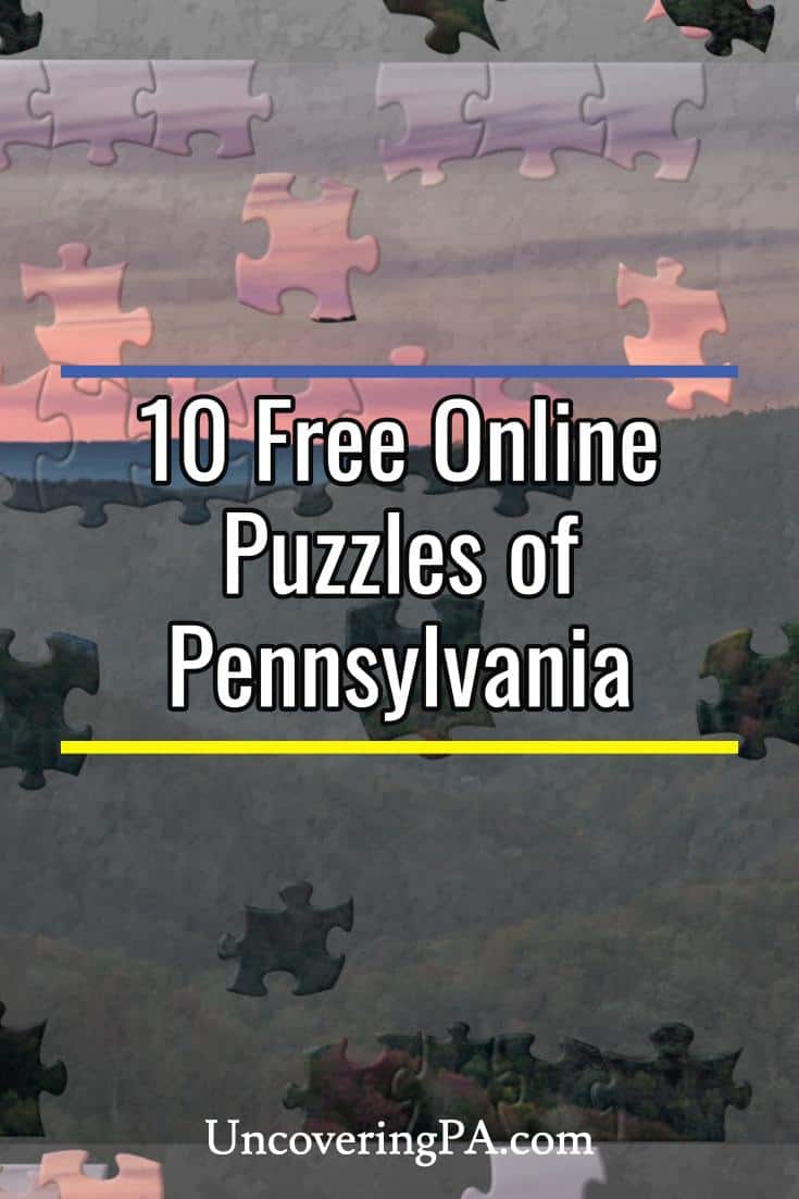 10 Pennsylvania Puzzles to Do on Your Computer - Uncovering PA