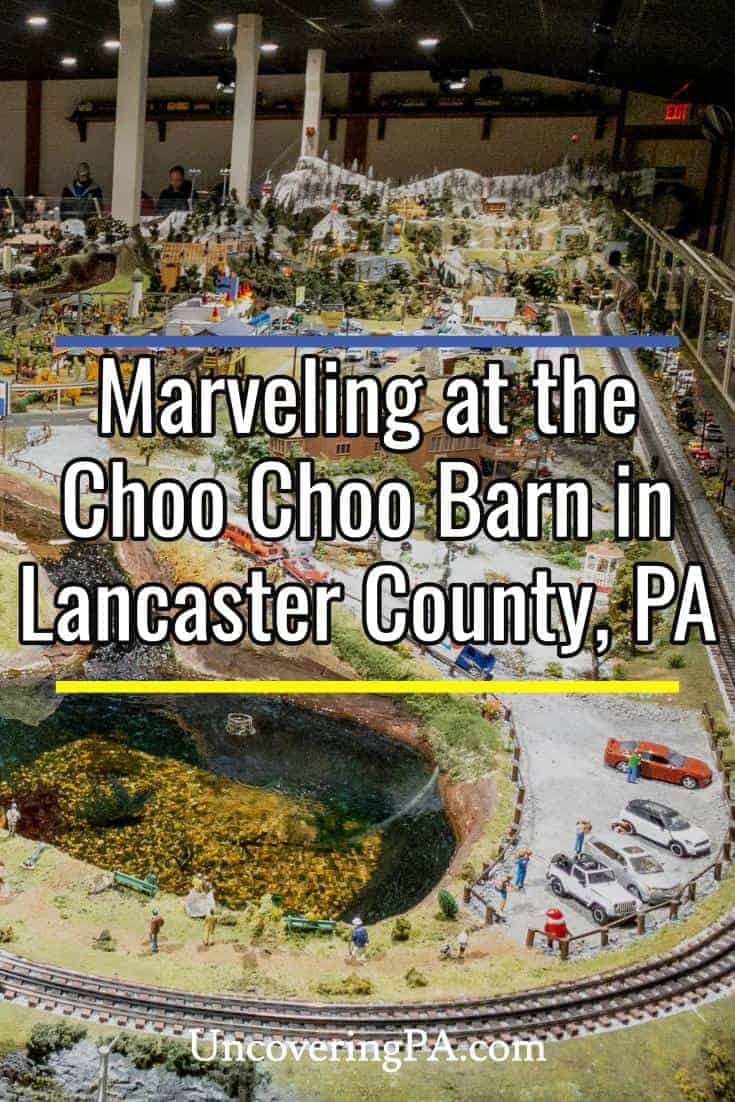 Family Fun at the Choo Choo Barn in Lancaster County, PA - Uncovering PA