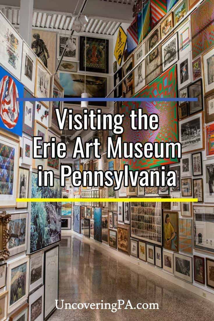 Exploring the Impressive Erie Art Museum in Erie, PA - Uncovering PA