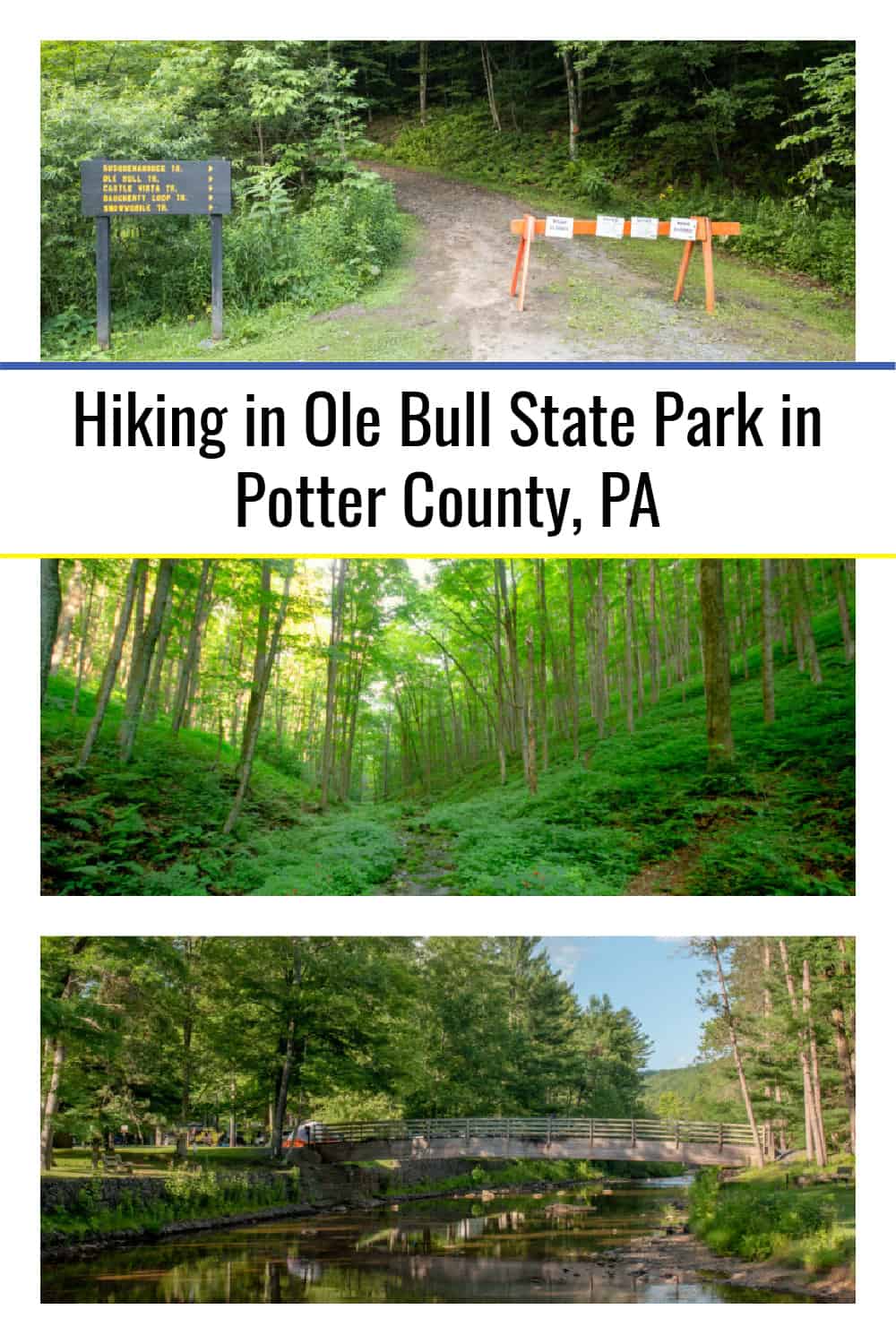 Hiking in Ole Bull State Park in Potter County, PA - Uncovering PA