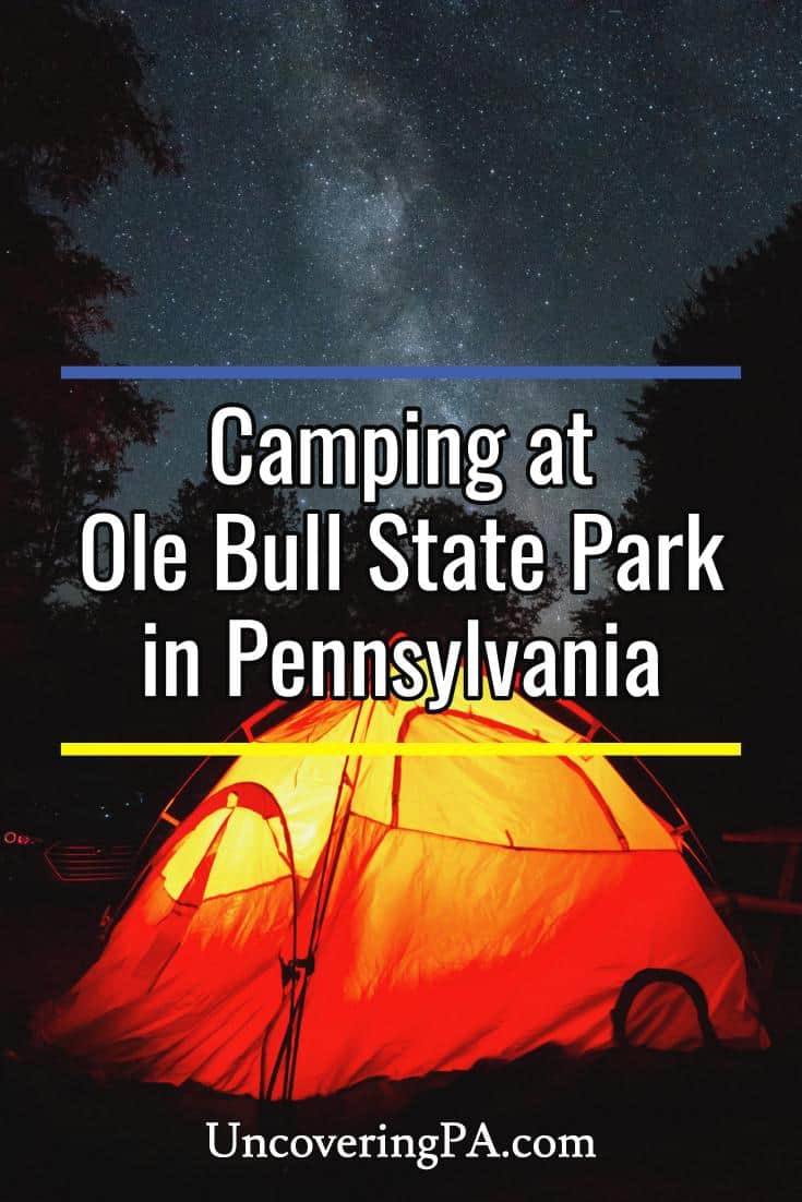 Camping in Ole Bull State Park: Everything You Need to Know - Uncovering PA