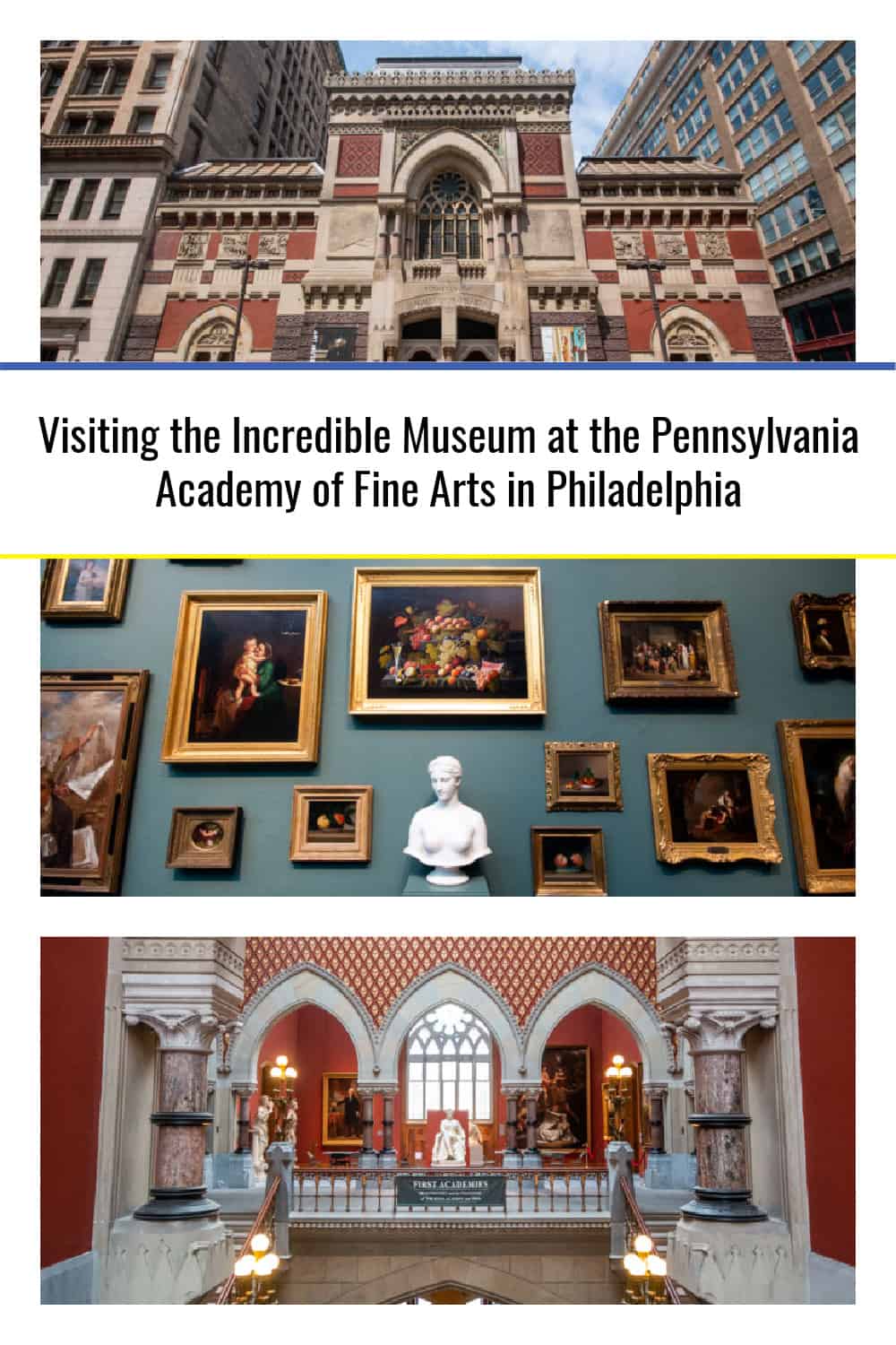 Visiting the Incredible Museum at the Pennsylvania Academy of Fine Arts ...