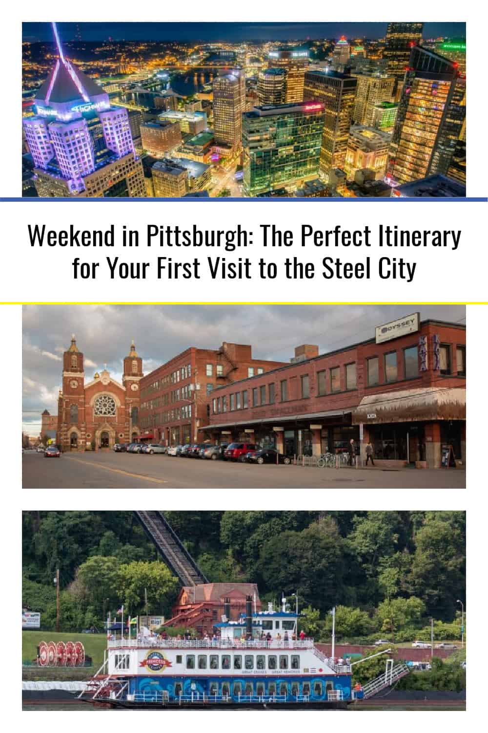 Weekend in Pittsburgh: The Perfect Itinerary for Your First Visit to ...