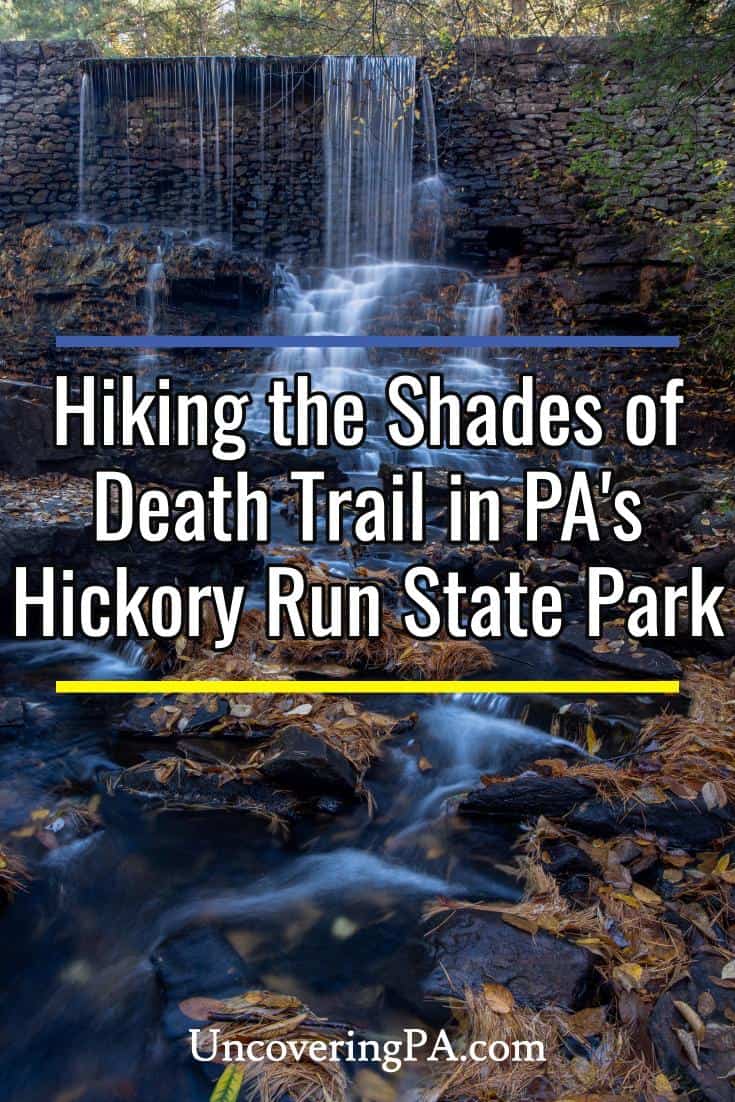 Hiking the Incredible Shades of Death Trail in Hickory Run State Park ...