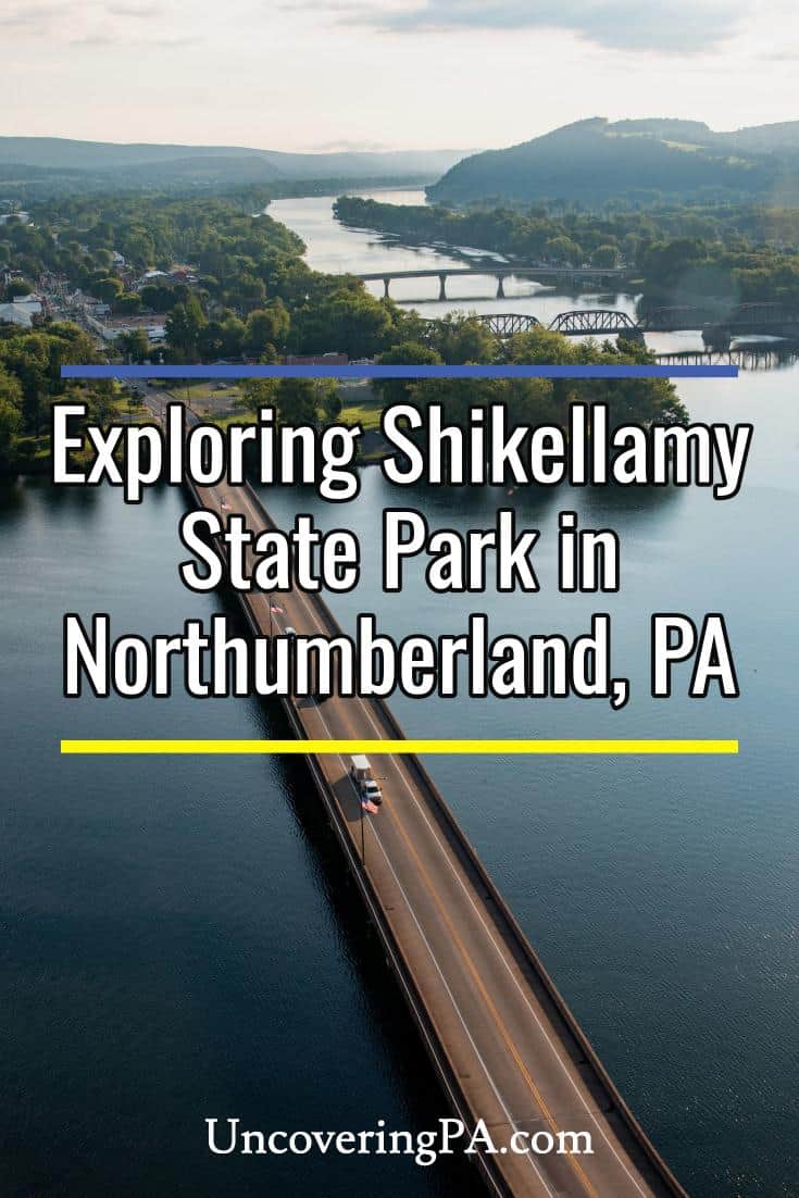 Checking out the Great Views at Shikellamy State Park - Uncovering PA