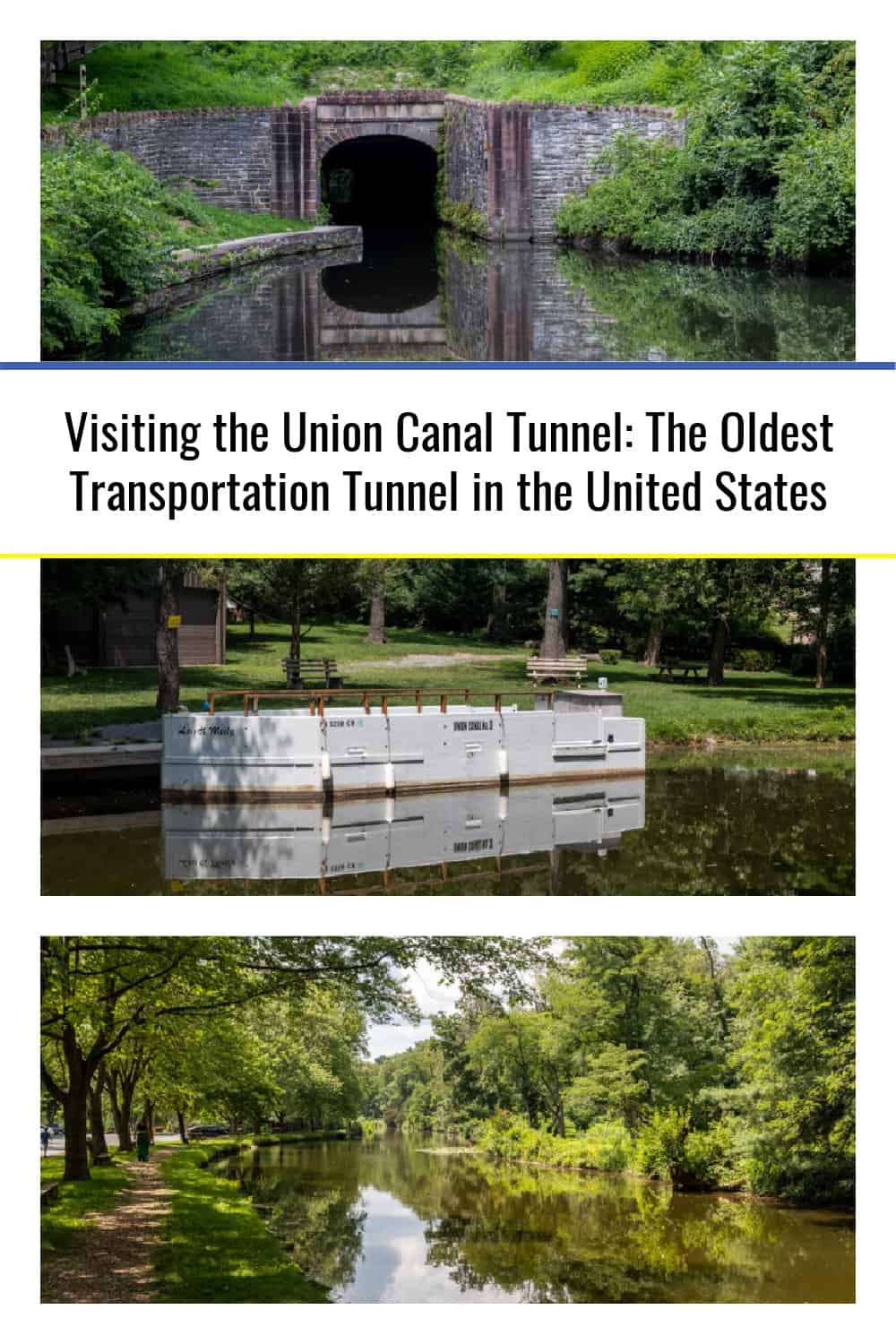 The Union Canal Tunnel: The Oldest Transportation Tunnel in America ...