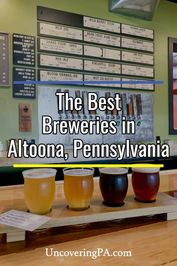 6 Fantastic Breweries in Altoona and Blair County, PA - Uncovering PA