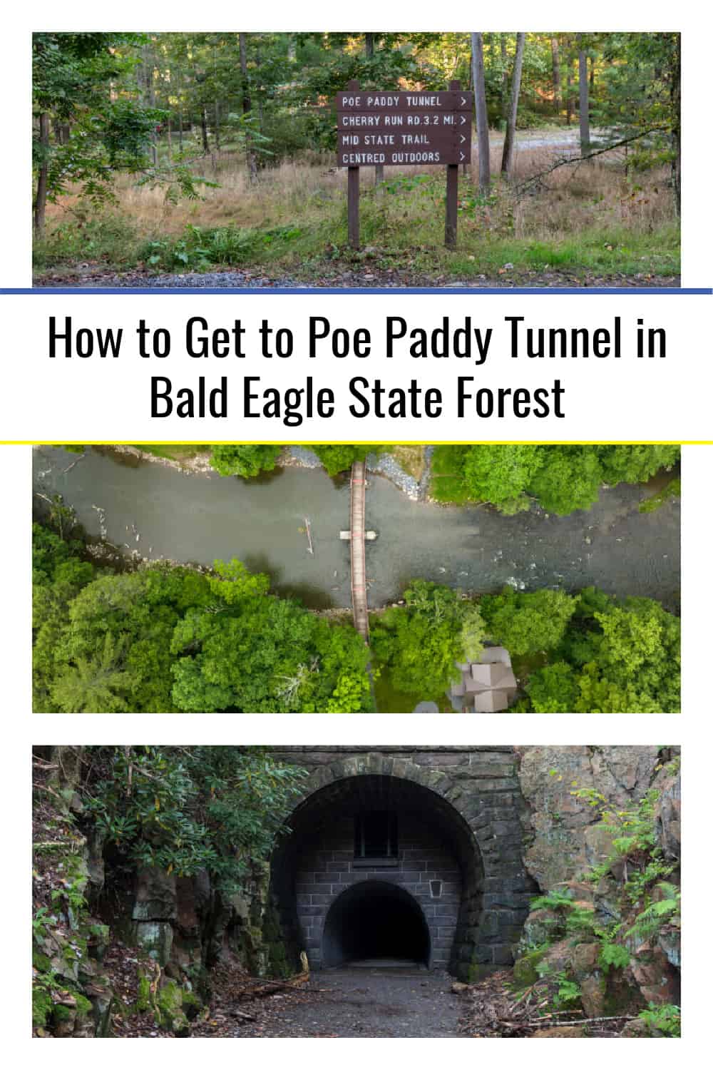 How to Get to Poe Paddy Tunnel in Bald Eagle State Forest - Uncovering PA