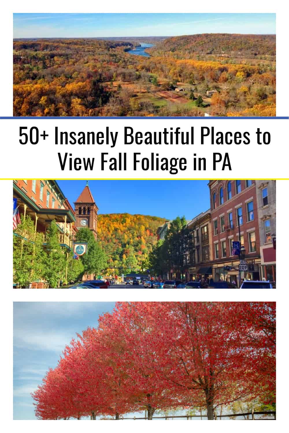 50+ Insanely Beautiful Places to View Fall Foliage in PA