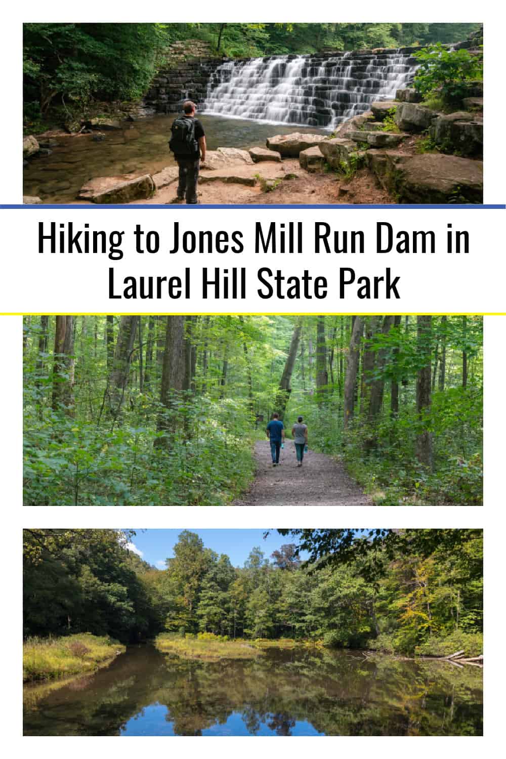 Hiking to Jones Mill Run Dam in Laurel Hill State Park - Uncovering PA