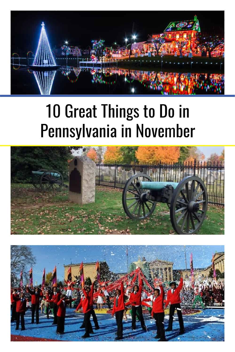 10 Great Things to Do in Pennsylvania in November - Uncovering PA
