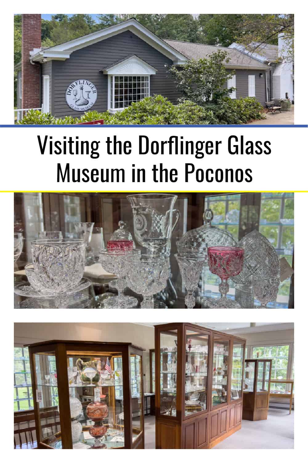Visiting the Dorflinger Glass Museum in the Poconos - Uncovering PA